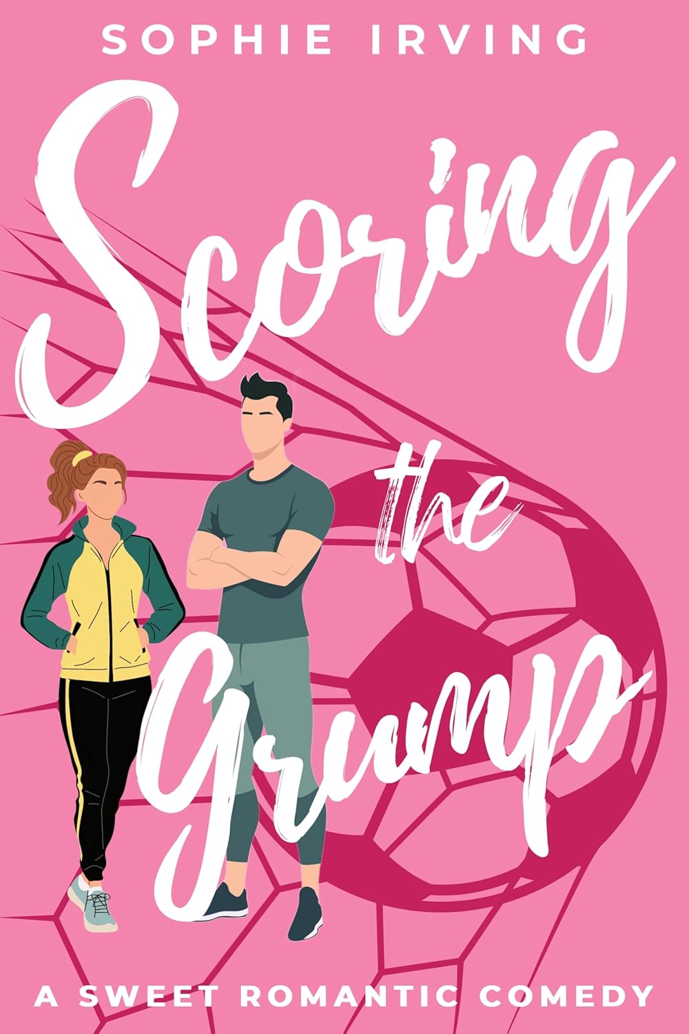 Grumpy X Sunshine soccer romcom – Sophie Toovey